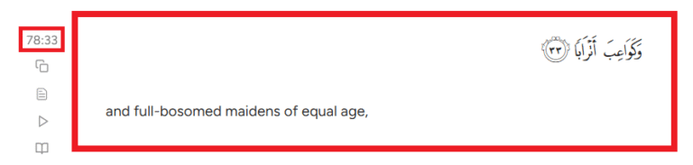 Do the words of Allah, “And full-breasted maidens of equal age (wa ...
